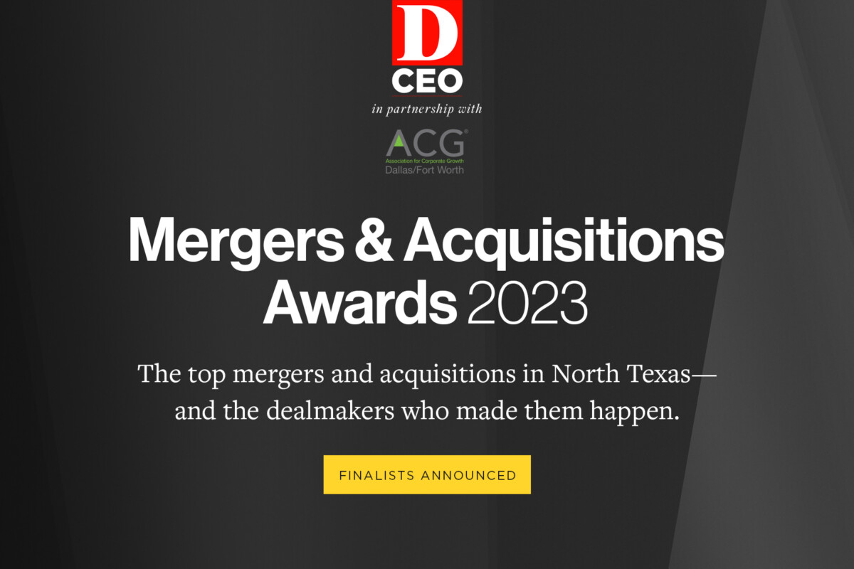 Finalists Announced: 2023 Mergers & Acquisitions Awards - D Magazine
