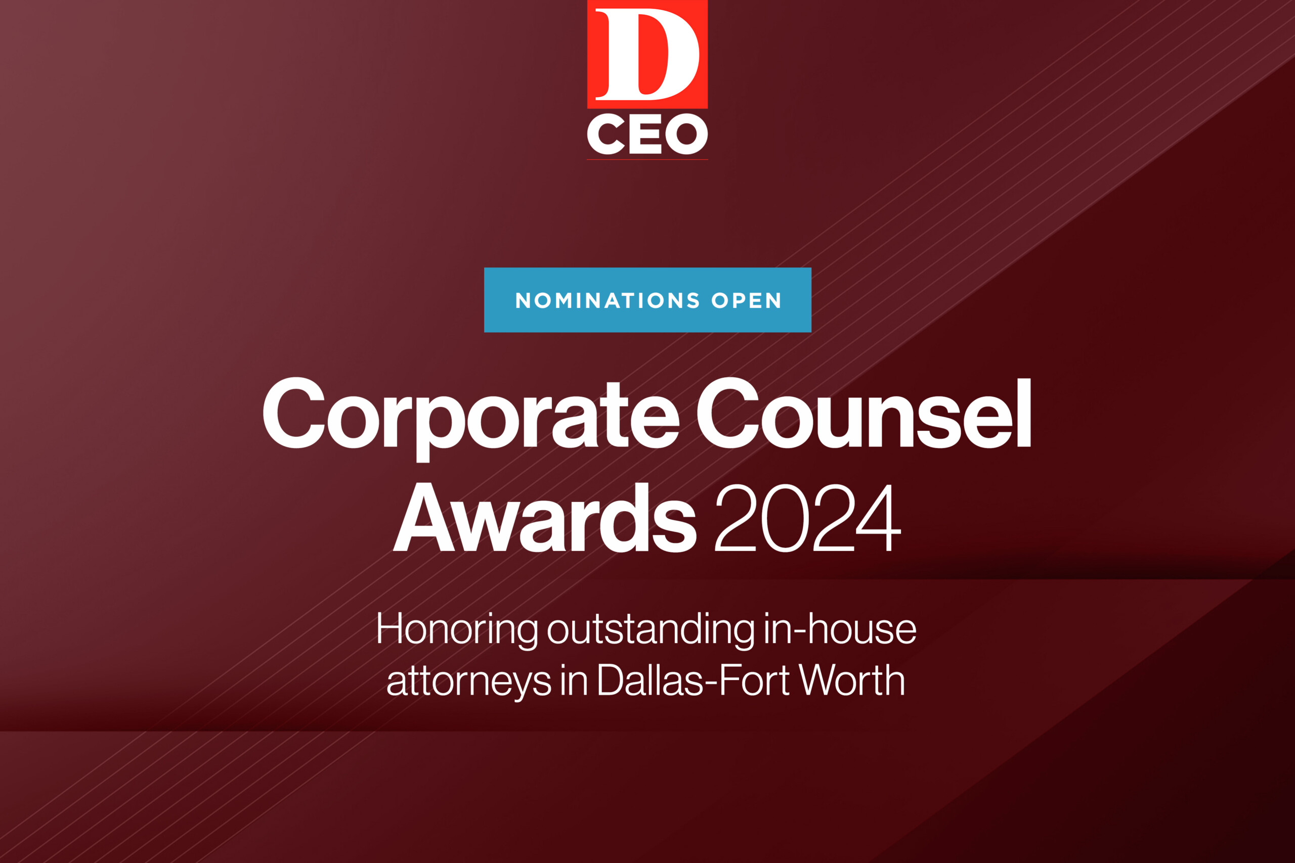 Nominations Open: D CEO’s 2024 Corporate Counsel Awards - D CEO Magazine
