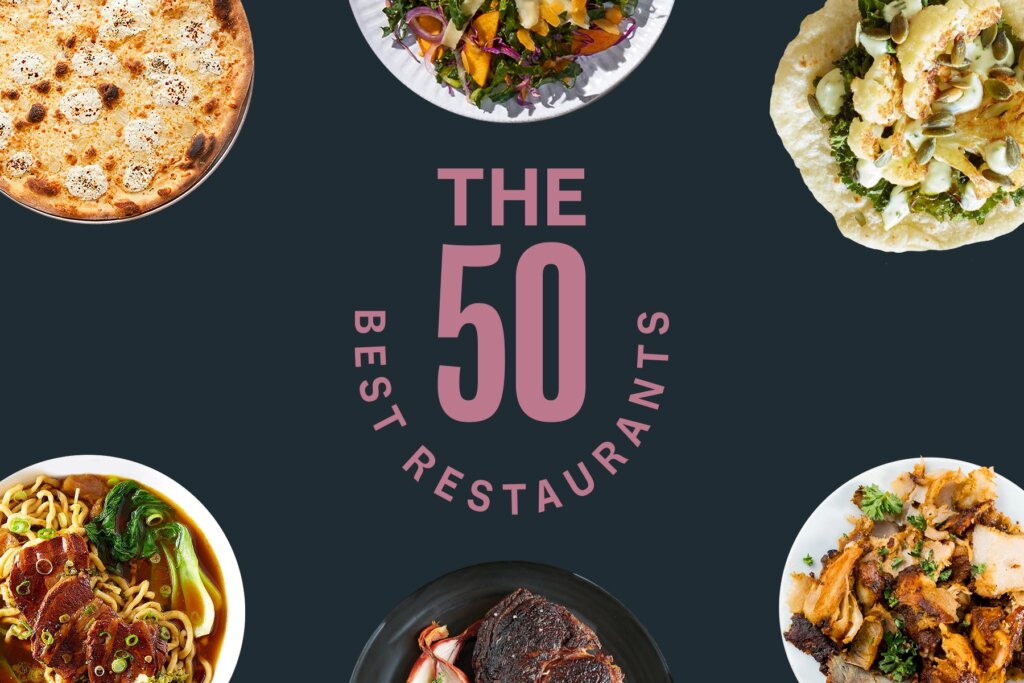 Our 50 Best Restaurants List Is Updated for Summer with New Foods and ...